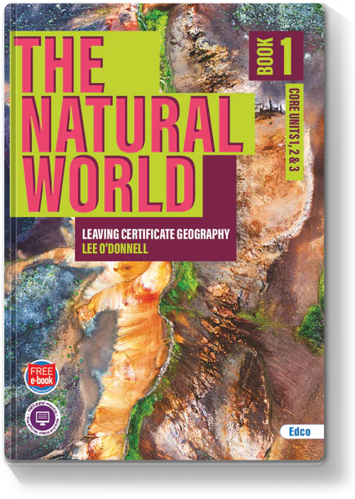 The Natural World - Pack A - Leaving Certificate Geography – Mcloughlin ...