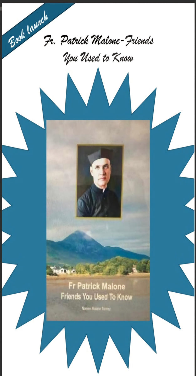 Fr. Patrick Malone Friends You Used To Know – Mcloughlin's Bookshop