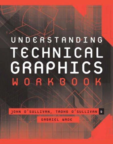 Understanding Technical Graphics - Workbook – Mcloughlin's Bookshop