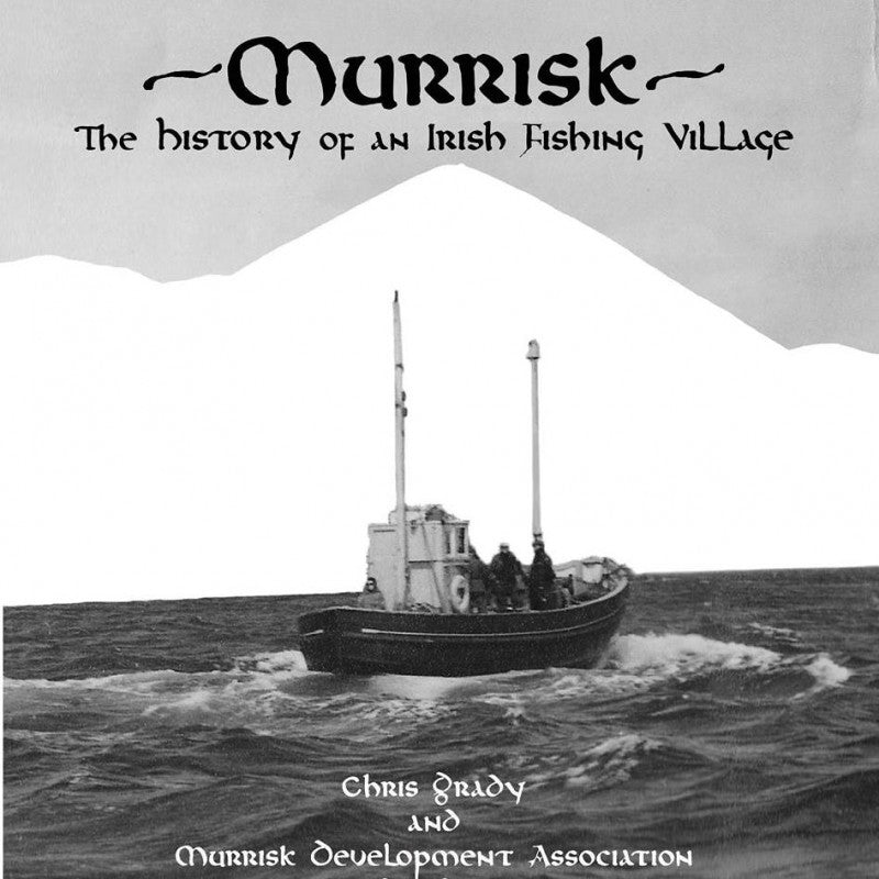 Murrisk - A History of an Irish Fishing Village – Mcloughlin's Bookshop